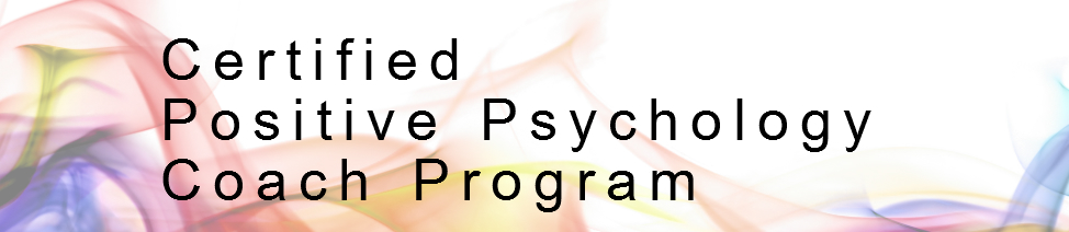 Certified Positive Psychology Coach® Program